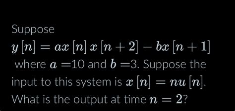 Solved Supposey N Ax N X N 2 Bx N 1 Where A 10 And B 3 Chegg Com