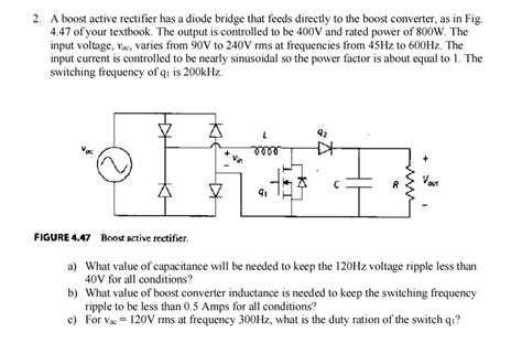 Video Solution A Boost Active Rectifier Has A Diode Bridge That Feeds