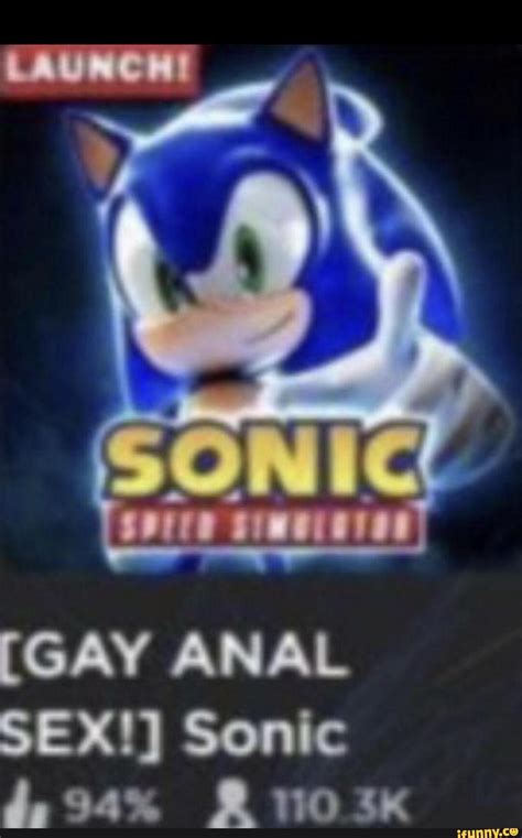 Gay Anal Sex Sonic 494 Ifunny
