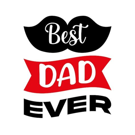 Premium Vector Best Dad Ever Design