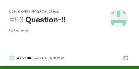 Question~ · Issue 93 · Bogdanovkirill Rtspclientsharp · Github