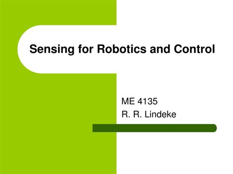 Ppt Sensing For Robotics And Control Powerpoint Presentation Free Download Id