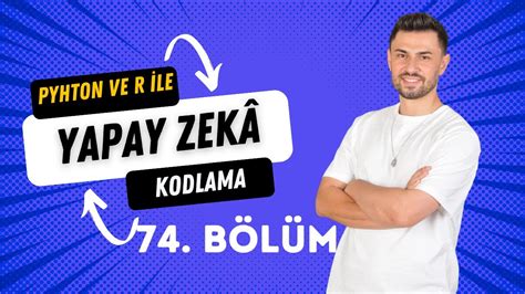 Python Ile Tensorflow Kullanarak Veri Seti Eğitme Ders 6 Youtube