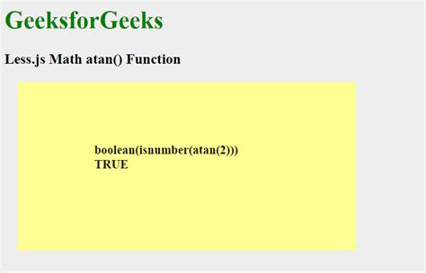 Lessjs Math Atan Function Geeksforgeeks