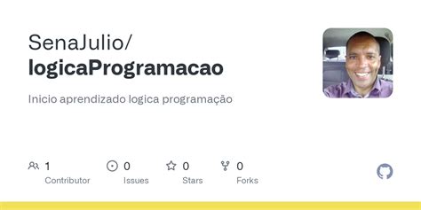 GitHub SenaJulio logicaProgramacao Inicio aprendizado logica programação
