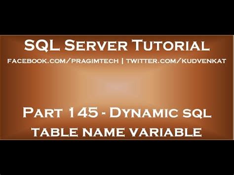 Dynamic Sql Table Name Variable YouTube