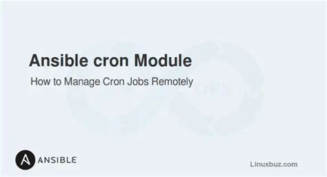 How To Use Ansible Cron Module Examples