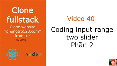 40 Coding Two Range Slider In Reactjs Phần 2 Youtube