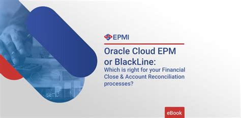 Epmi A Centroid Company On Linkedin Oracle Cloud Epm Or Blackline Financial Close And Account