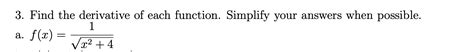 solved find the derivative of each function simplify your