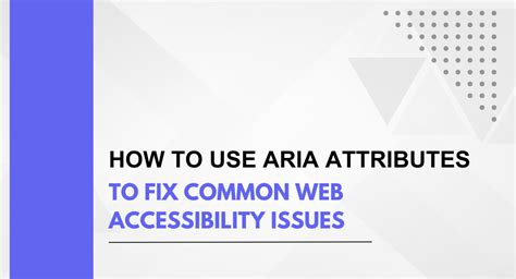 fix web accessibility aria attributes best guide