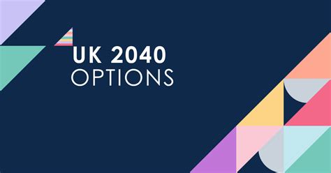 home uk 2040 options