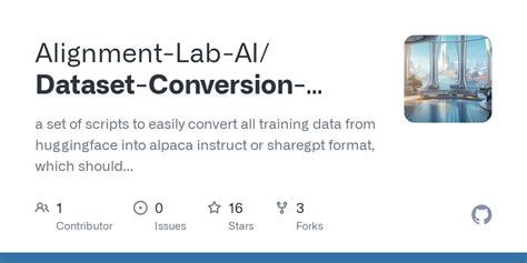 github alignment lab ai dataset conversion toolkit a set of scripts