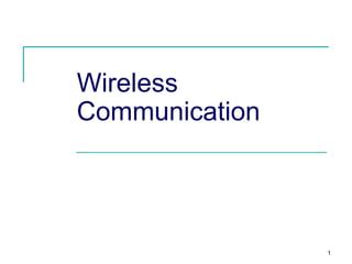 Chap 1 2 History And Intro Wireless Communication PPTX