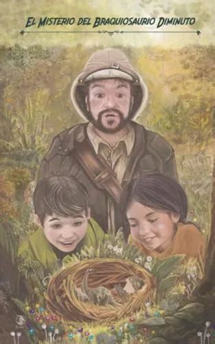 El Misterio Del Braquiosaurio Diminuto Libro De Lectura Par Meses