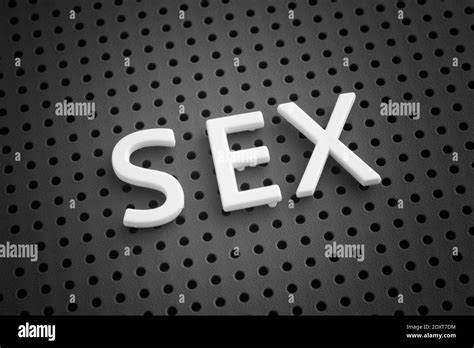The Word Sex Black And White Image Close Up Stock Photo Alamy