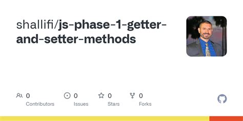 github shallifi js phase 1 getter and setter methods