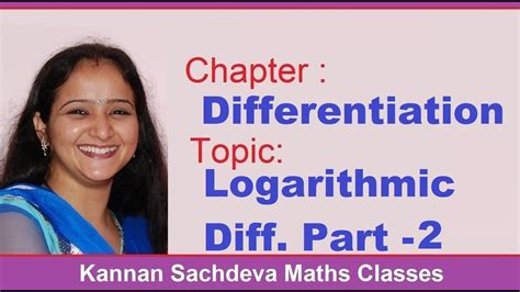 class 12 maths introduction to logarithmic differentiation part 2