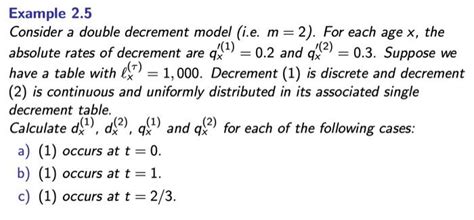 Solved Example 25 Consider A Double Decrement Model Ie