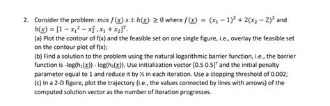 solved 2 consider the problem min f x s t h x 0 where