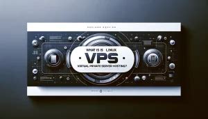 What Is Linux Virtual Private Server VPS Hosting 4GoodHosting Blog