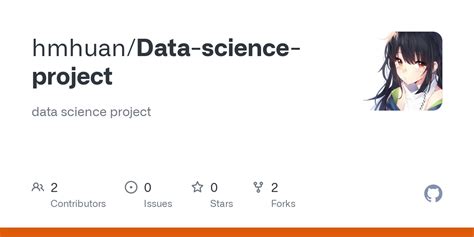 Github Hmhuandata Science Project Data Science Project