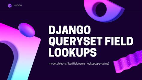 mahesh jadhav on linkedin django queryset field lookups unlocking