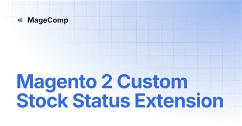 magento 2 custom stock status extension magecomp