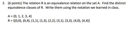 solved 6 points the relation r is an equivalence relation on the set