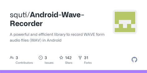 Github Squtiandroid Wave Recorder A Powerful And Efficient Library