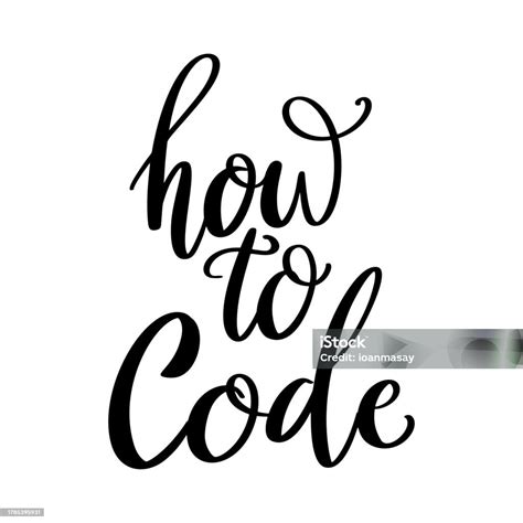 How To Code Hand Lettering Phrase Poster Design Calligraphy Vector