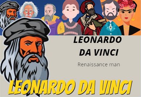 ლეონარდო და ვინჩი Leonardo Da Vinci