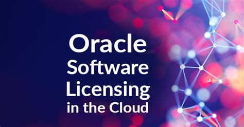 Oracle Software Licensing In The Cloud XTIVIA