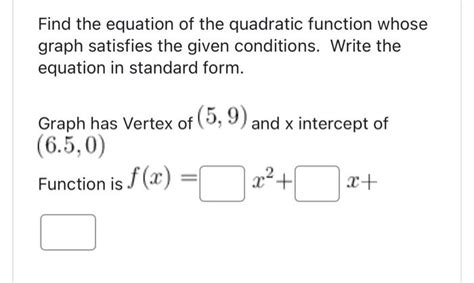Solved Find The Equation Of The Quadratic Function Whose Chegg
