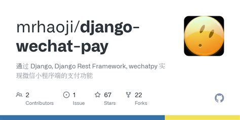 Github Mrhaojidjango Wechat Pay 通过 Django Django Rest Framework