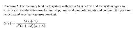 answered problem 2 for the unity feed back… bartleby
