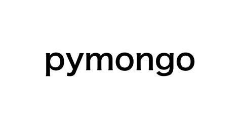 Nosql初心者必見！pythonから簡単にmongodbを操作できる魔法のツール「pymongo」を徹底解説 ちょこっとプロ！