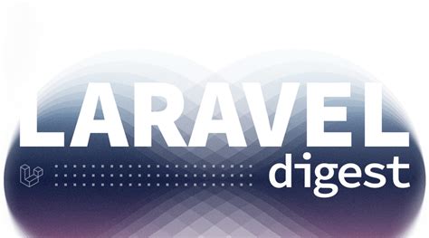 Laravel Дайджест 1016 августа 2020 Хабр