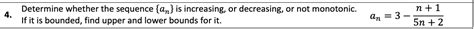 Solved To Show A Sequence Is Monotone You Mustswitch To Chegg Com