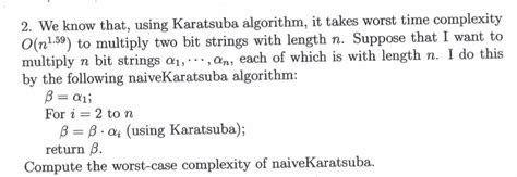 Solved We Know That Using Karatsuba Algorithm It Takes Chegg