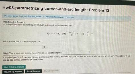 Solved Hw Parametrizing Curves And Arc Length Problem Chegg