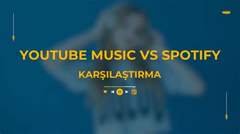 Youtube Music Vs Spotify Karşılaştırması 2023 Teknomars