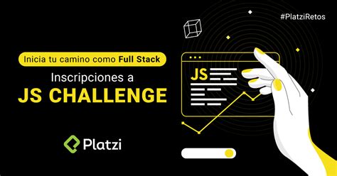 Inicia Tu Camino Como Full Stack Inscripciones A Js Challenge Y La
