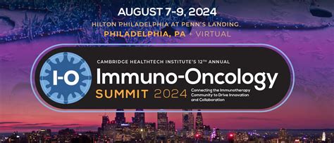 12th Immuno Oncology Summit 2024 Philadelphia Highlights And Event Recap