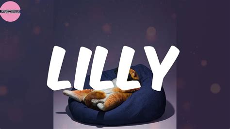 Lilly Lyrics Idk Youtube Music