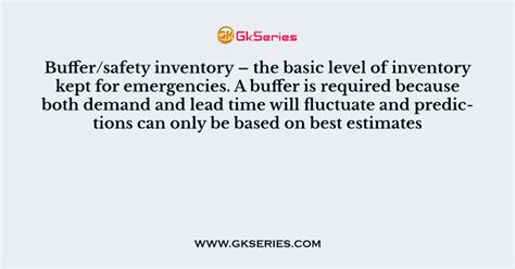 Buffersafety Inventory The Basic Level Of Inventory Kept For