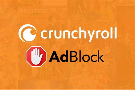 Adblock Doesn T Work In Crunchyroll Full Fix