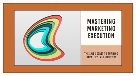 Why Marketing Execution Is The Secret Sauce For Smbs