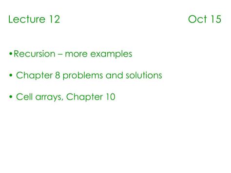 PPT Lecture 12 Oct 15 Recursion More Examples PowerPoint Presentation ID 4214077
