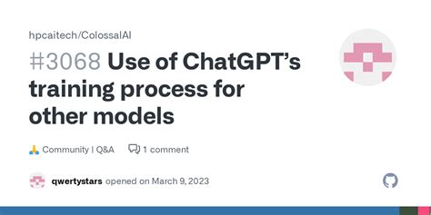 Use Of Chatgpts Training Process For Other Models Hpcaitech Colossalai Discussion